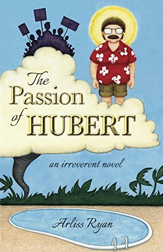 The Passion of Hubert by Arliss Ryan | Goodreads