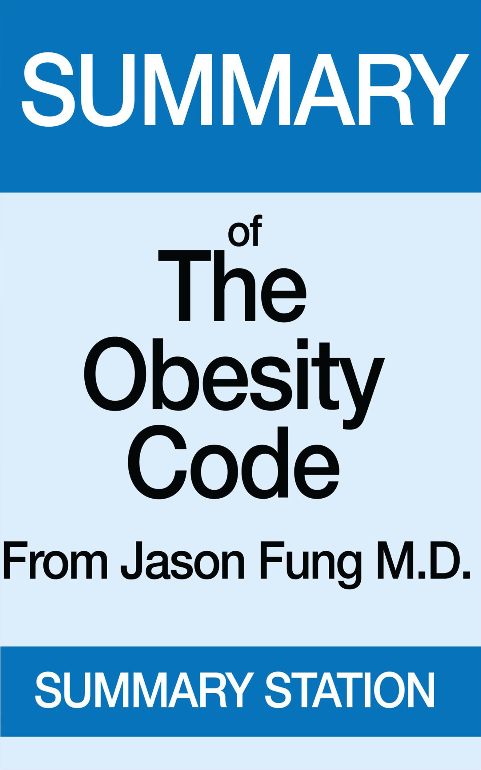 The Obesity Code | Summary by Summary Station | Goodreads