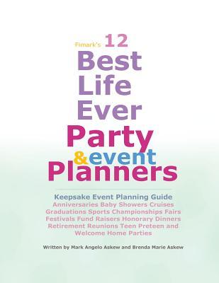 12 Best Life Ever Party and Event Planner: Keepsake and event planning ...