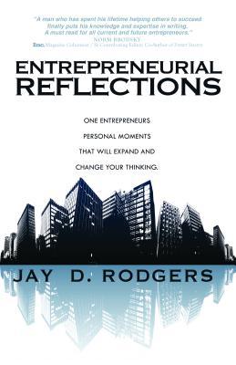 Entrepreneurial Reflections: One Entrepreneur’s personal moments that ...