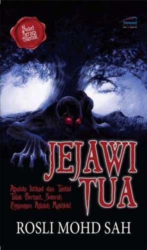 Jejawi Tua by Rosli Mohd Sah | Goodreads