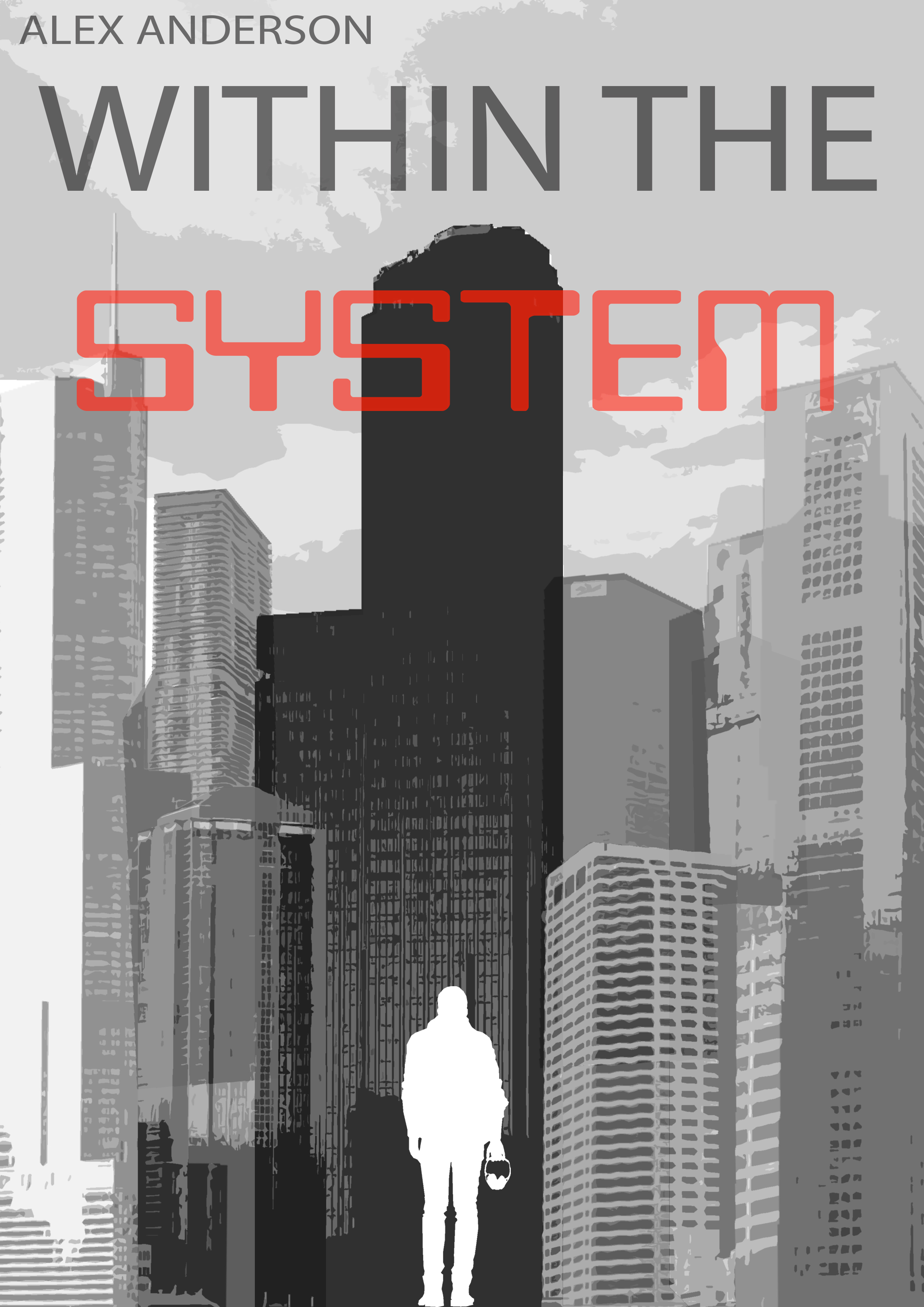 Within The System by Alex Anderson | Goodreads