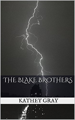 The Blake Brothers by Kathey Gray | Goodreads