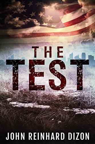 The Test by John Reinhard Dizon | Goodreads