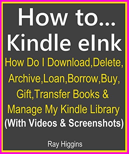 How to… Kindle e Ink? Kindle e Ink User Manual Guide: How Do I Download ...