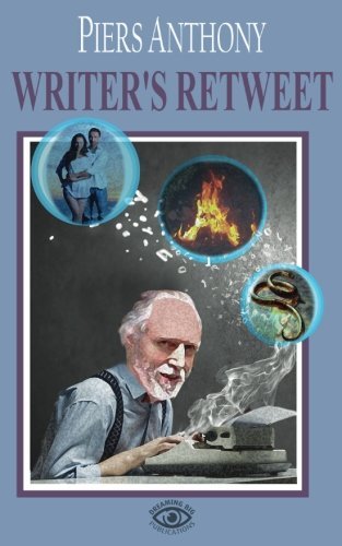 Writer's Retweet by Piers Anthony | Goodreads