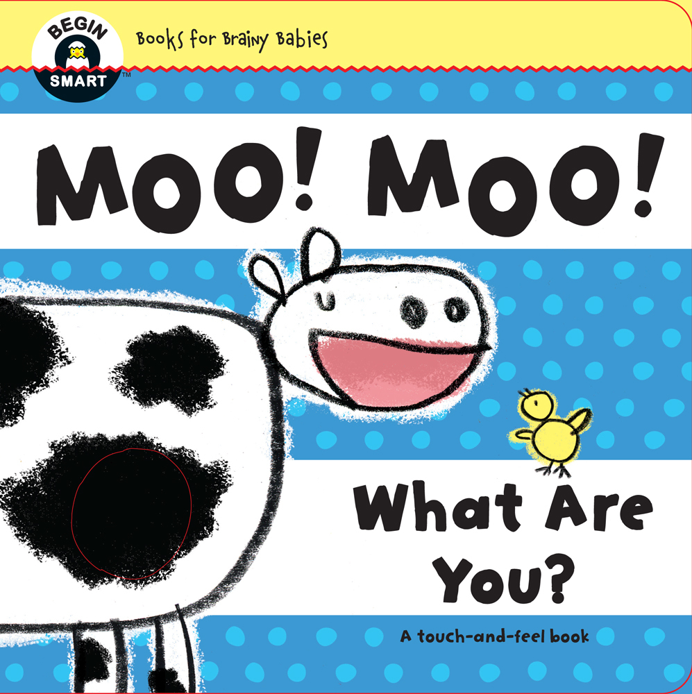 Begin Smart™ Moo! Moo! What Are You? by Sterling Children's | Goodreads
