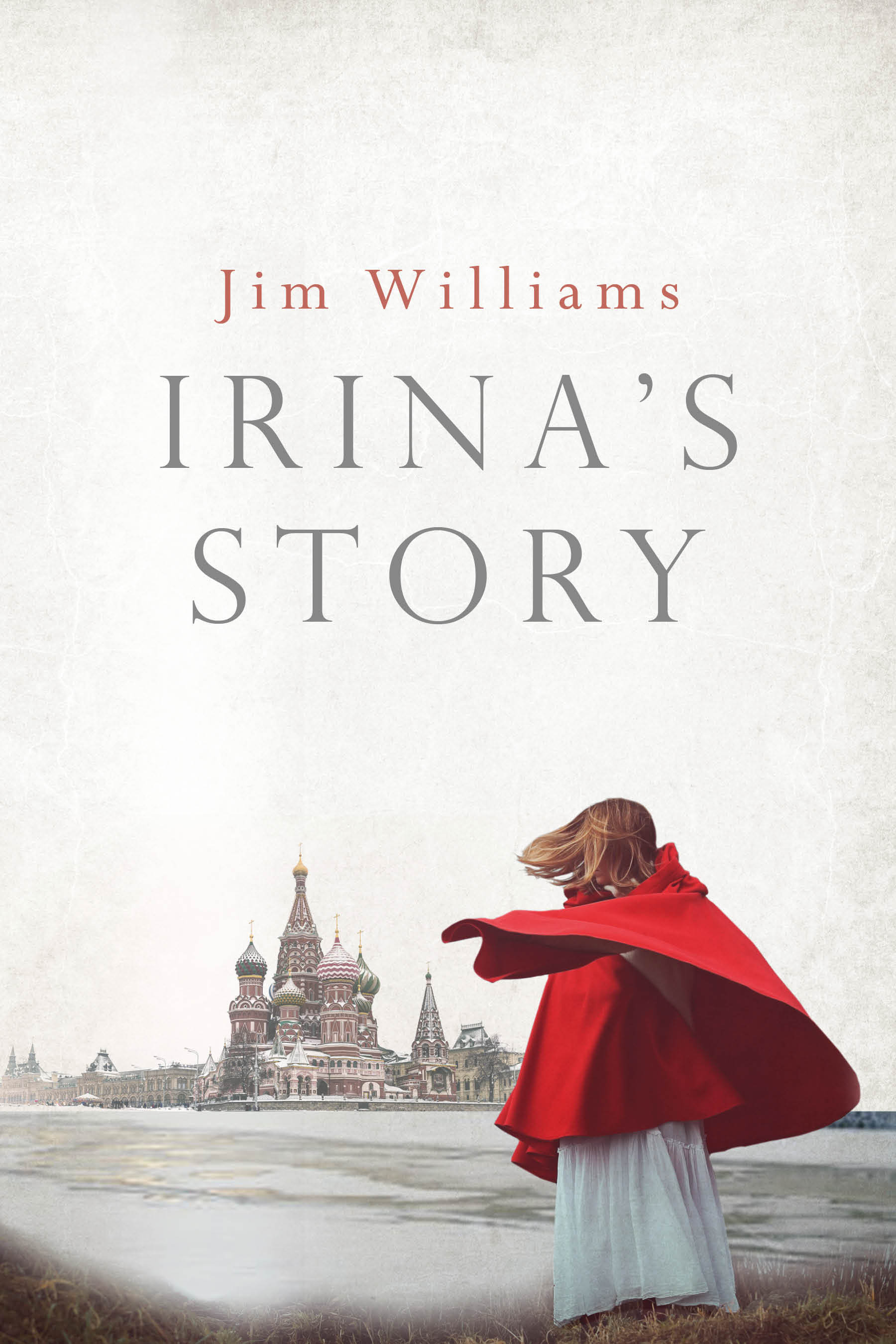 Irina's Story by Jim Williams | Goodreads