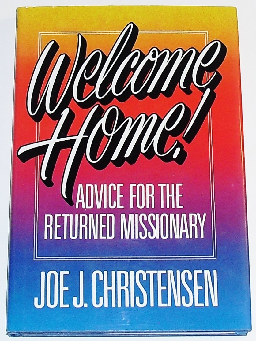 Welcome Home! by Joe J. Christensen | Goodreads