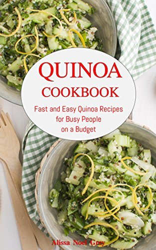 Superfood Cookbook: Family-Friendly QUINOA RECIPES for Easy Weight Loss ...