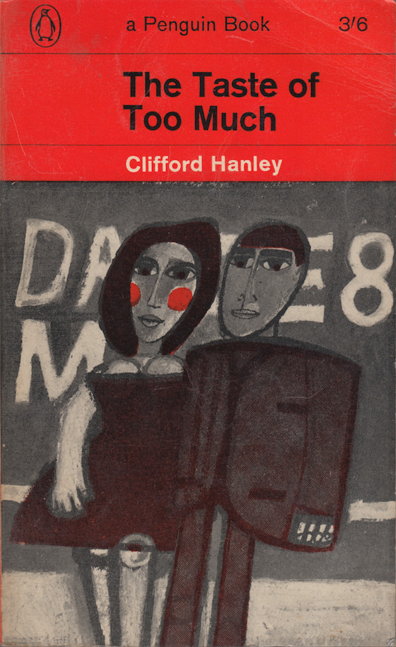 The Taste of Too Much by Clifford Hanley | Goodreads