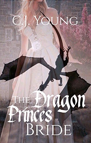 The Dragon Prince's Bride by Jessica Chapman | Goodreads