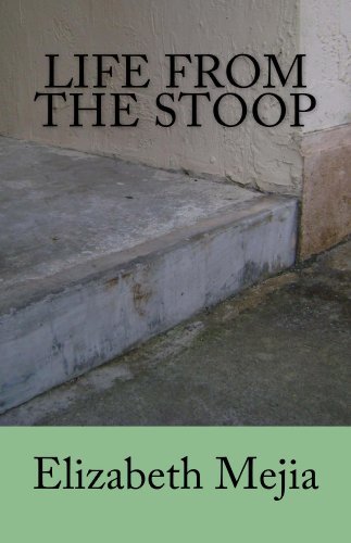 Life From The Stoop by Elizabeth Mejia | Goodreads