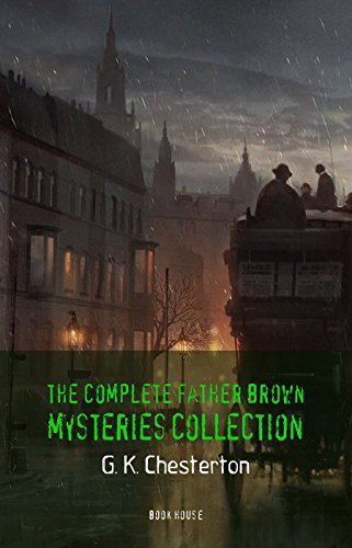 The Complete Father Brown Collection by G.K. Chesterton | Goodreads