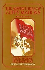 The Adventures of Cuffy Mahony and Other Stories by Henry Handel Richardson | Goodreads