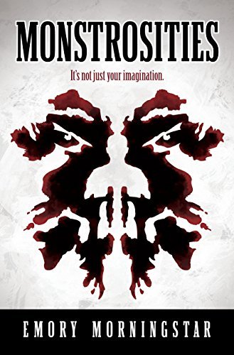 Monstrosities by Emory Morningstar | Goodreads