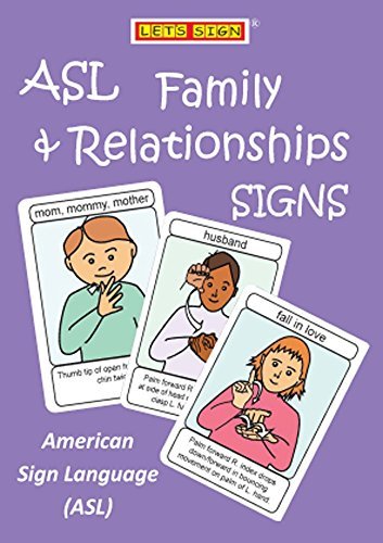 ASL Family & Relationships Signs eBook Flashcards: American Sign ...