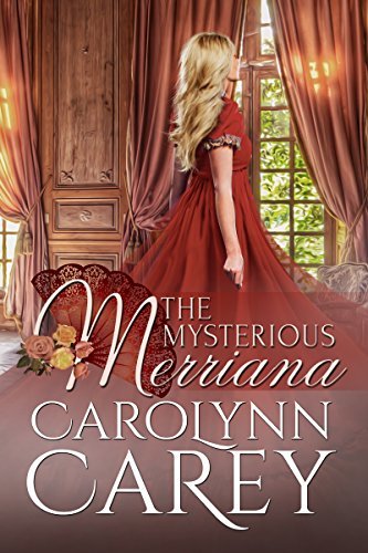 The Mysterious Merriana by Carolynn Carey | Goodreads