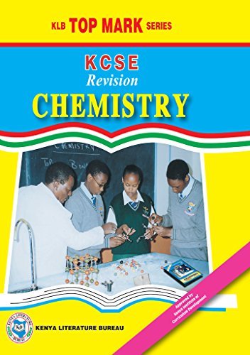 KCSE Revision Chemistry (KLB Top Mark Series) by Joel Kipkemoi | Goodreads