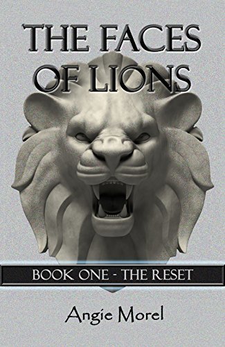 The Faces of Lions (Book One) by Angie Morel | Goodreads