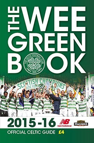 CELTIC FC - The WEE GREEN BOOK 2015-16 by Celtic Football Club | Goodreads