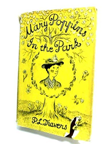 Mary Poppins in the Park by P.L. Travers | Goodreads
