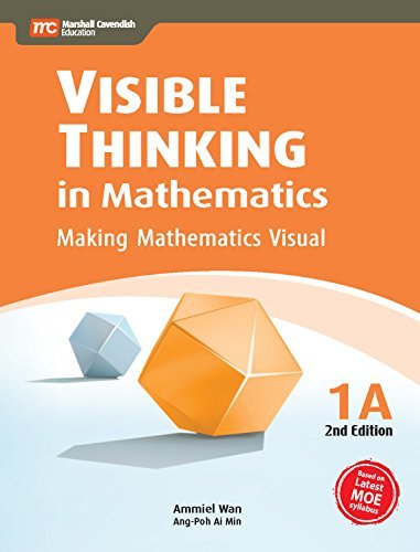 Visible Thinking in Mathematics, 1A by Ammiel Wan | Goodreads