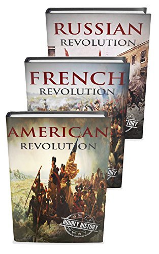 Revolution: American Revolution, French Revolution, Russian Revolution ...