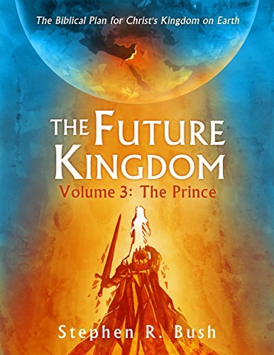 The Future Kingdom, Volume 3: The Prince by Stephen Bush | Goodreads