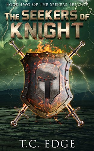 The Seekers of Knight (The Seekers Trilogy #2) by T.C. Edge | Goodreads