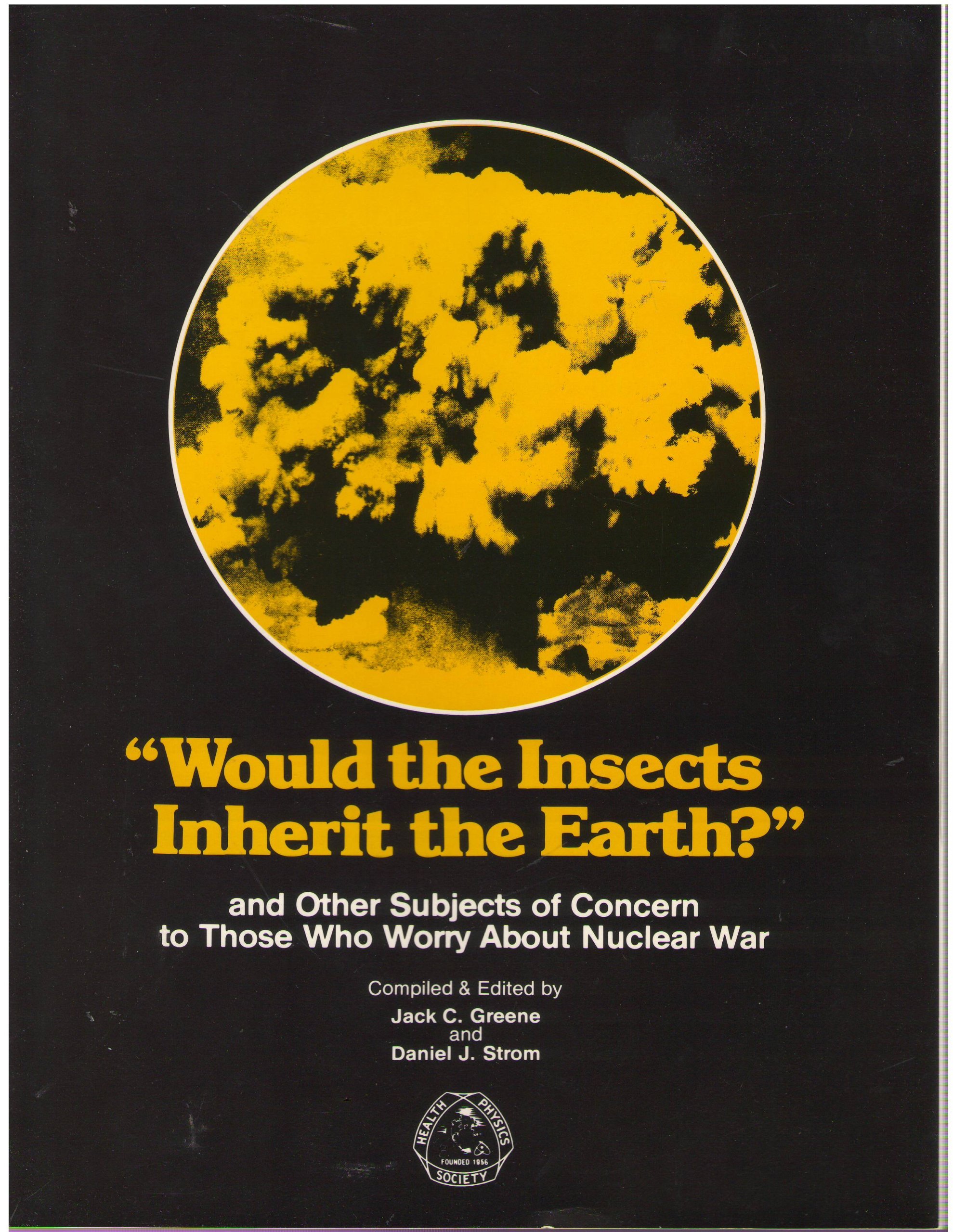 Would the Insects Inherit the Earth? and Other Subjects of Concern to ...