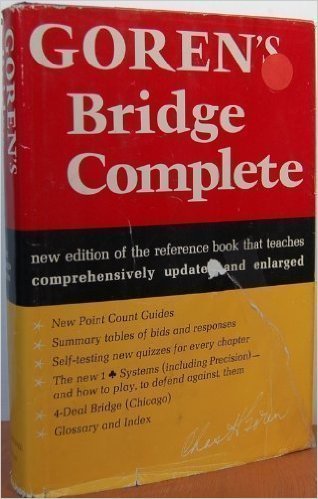 Goren's bridge complete: Completely updated and rev. ed. of the ...
