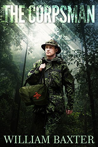 The Corpsman by William Baxter | Goodreads