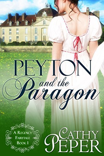 Peyton and the Paragon by Cathy Peper | Goodreads