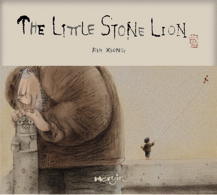 The Little Stone Lion by Kim Xiong | Goodreads