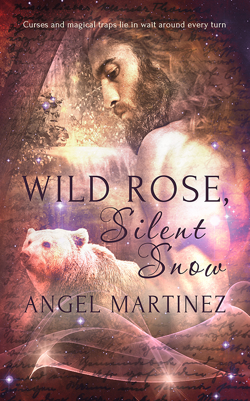 Wild Rose, Silent Snow by Angel Martinez | Goodreads
