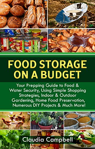 Food Storage on a Budget: Your Prepping Guide to Food & Water Security ...