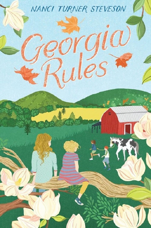 Georgia Rules by Nanci Turner Steveson | Goodreads