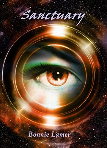 Sanctuary: Book 1 of the Sanctuary Series by Bonnie Lamer | Goodreads