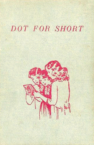 Dot for Short by Frieda Friedman | Goodreads