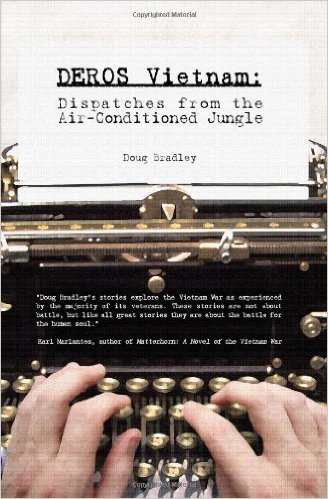 Deros Vietnam: Dispatches from the Air-Conditioned Jungle by Doug ...