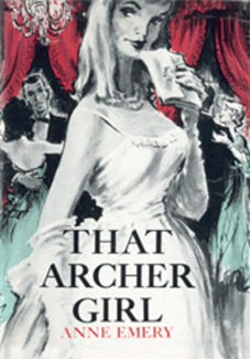 That Archer Girl by Anne Emery | Goodreads
