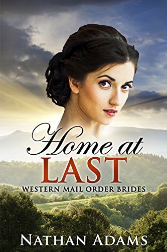 Home at Last by Nathan Adams | Goodreads