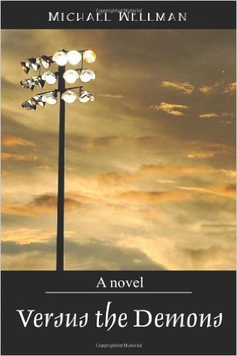Versus the Demons by Michael Wellman | Goodreads