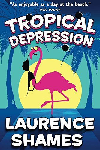 Tropical Depression (Key West Capers Book 4) by Laurence Shames | Goodreads