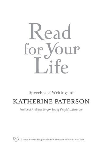 Read For Your Life #1 by Katherine Paterson | Goodreads