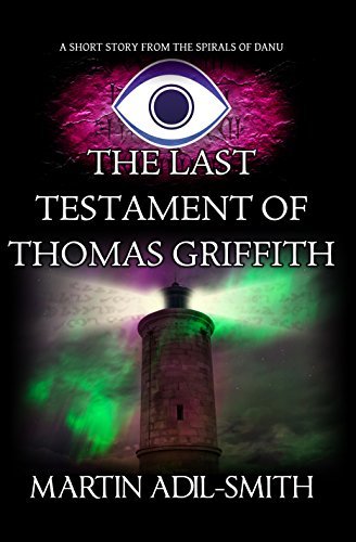The Last Testament of Thomas Griffith by Martin Adil-Smith | Goodreads