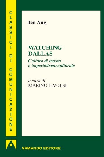 Watching Dallas (Italian Edition) by Ien Ang | Goodreads