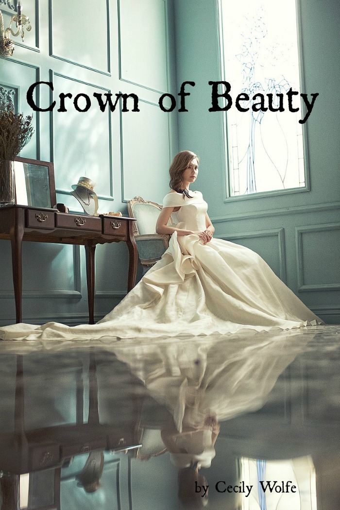 Crown of Beauty (Cliff Walk Courtships, #2) by Cecily Wolfe | Goodreads