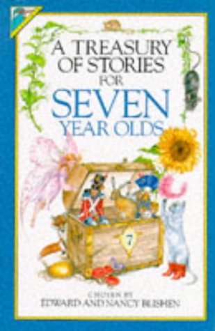 Stories for Seven Year Olds (Treasuries) by Edward Blishen | Goodreads